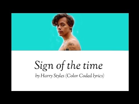 Harry Styles - Sign of the time (Color Coded lyrics) - YouTube