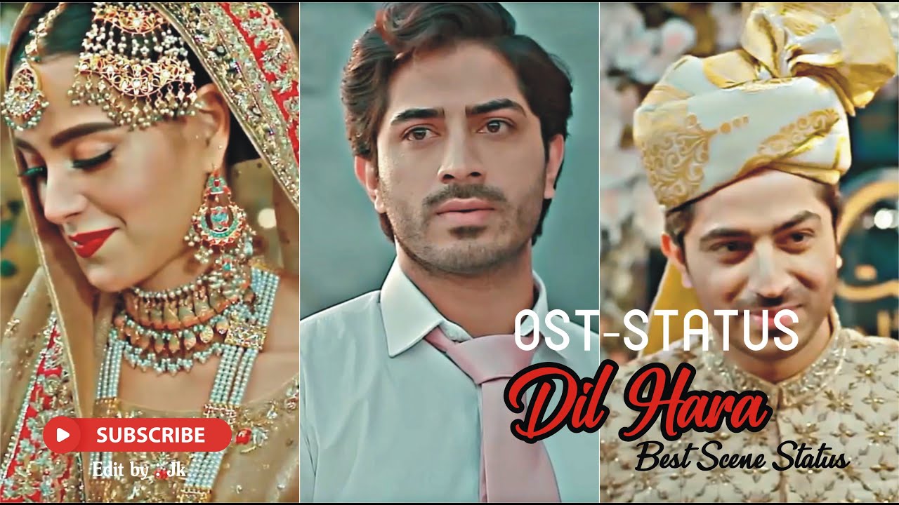 Dill Hara Status 💕 Dill HaraOST Song Status ️💫 2023 🌟 New Drama | Dill ...