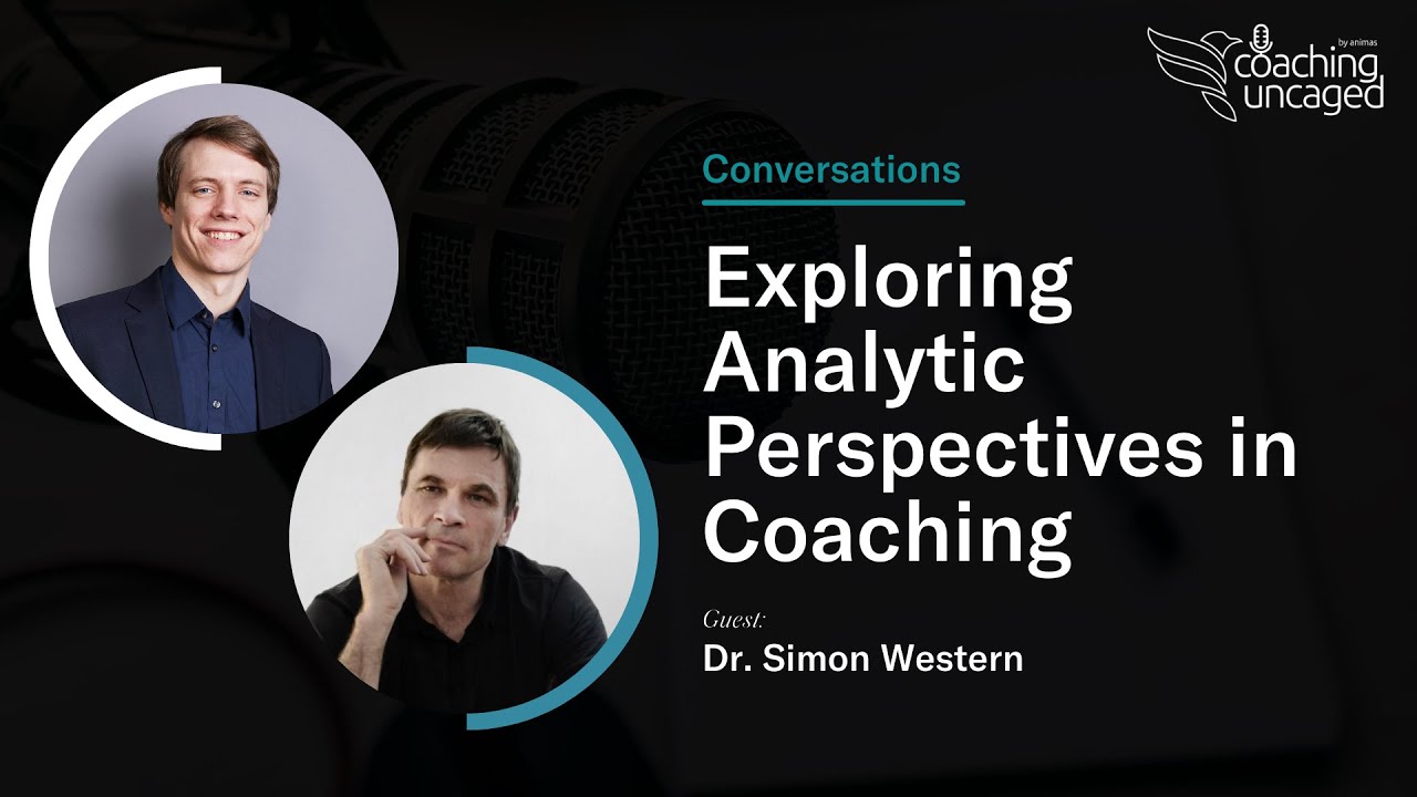 Dr. Simon Western: Exploring Analytic Perspectives in Coaching - YouTube