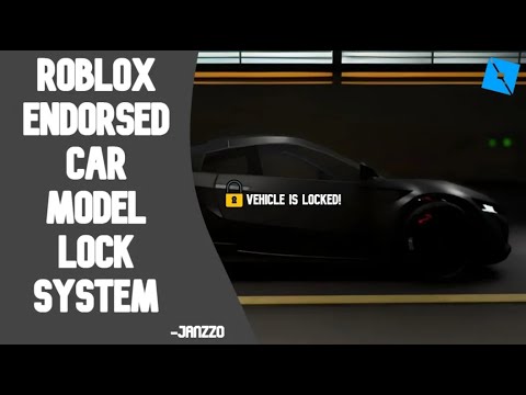 Roblox Endorsed Vehicle How To Add A Lock System - YouTube