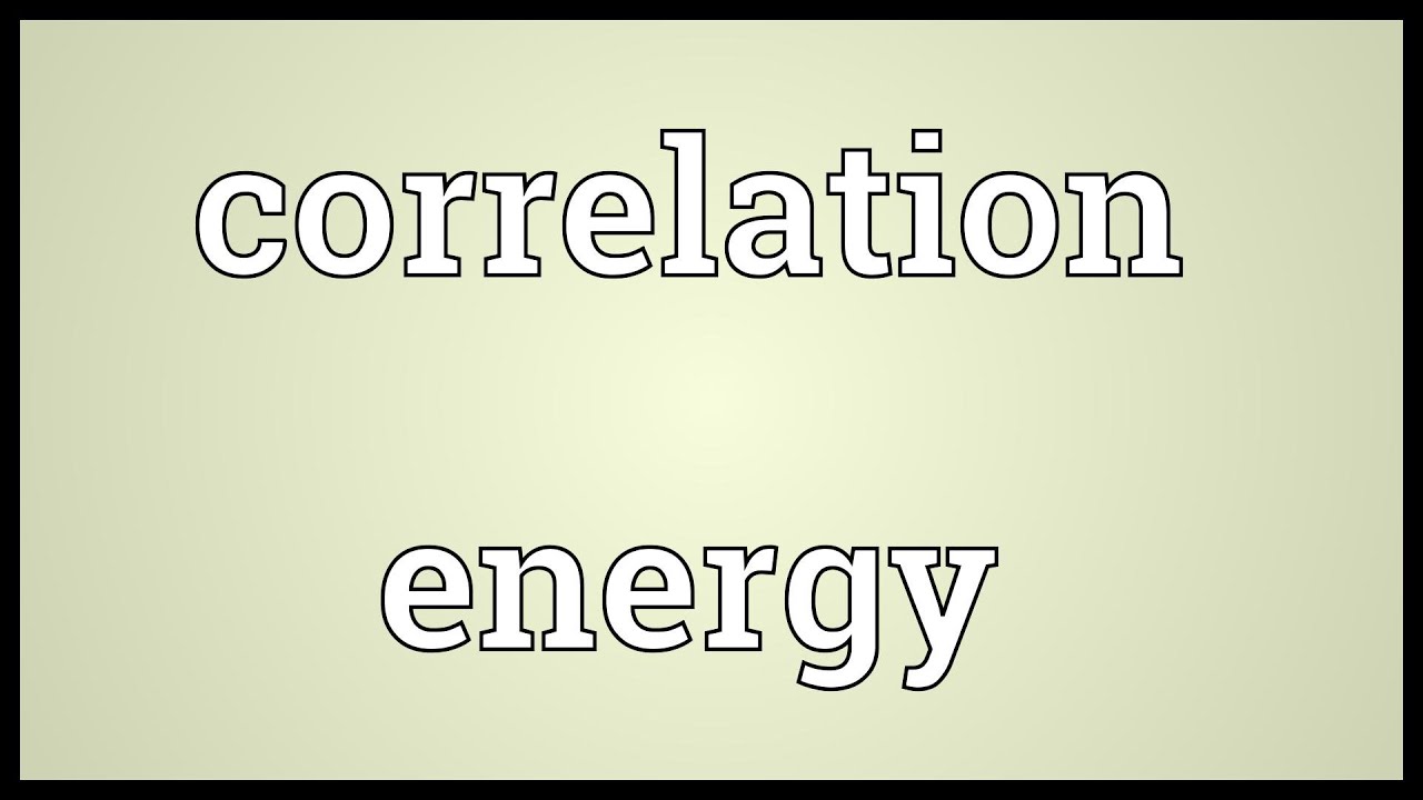 Correlation energy Meaning - YouTube