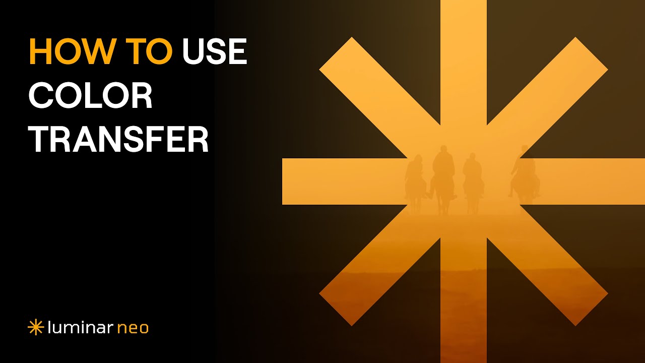 How to Use Color Transfer | Luminar Neo - YouTube