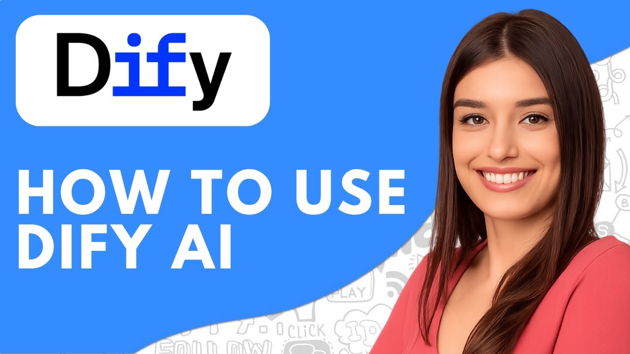 How to Use Dify AI (2025) | Ai Agent Tutorial & Full Review - YouTube