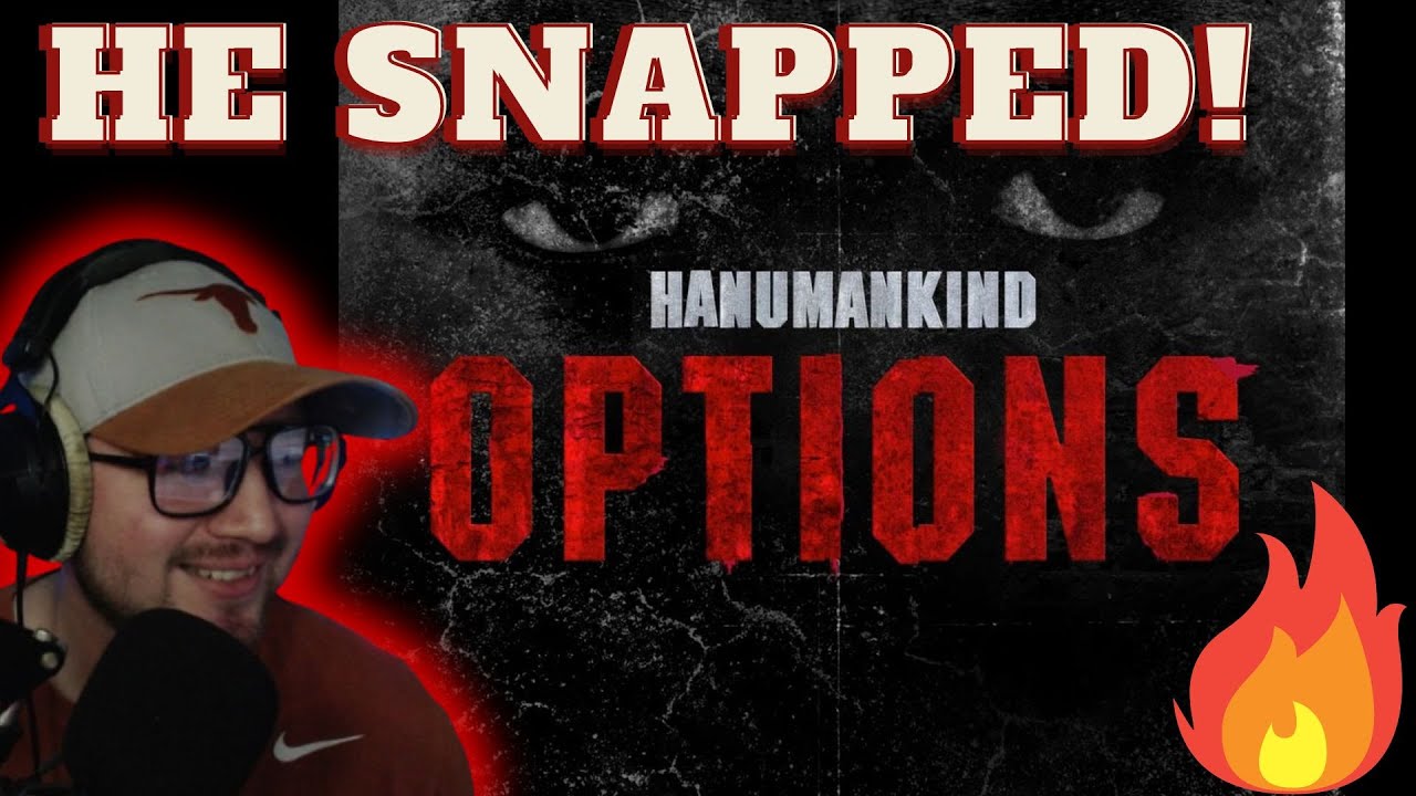 HE SNAPPED!! Hanumankind - Options (Reaction Video) - YouTube