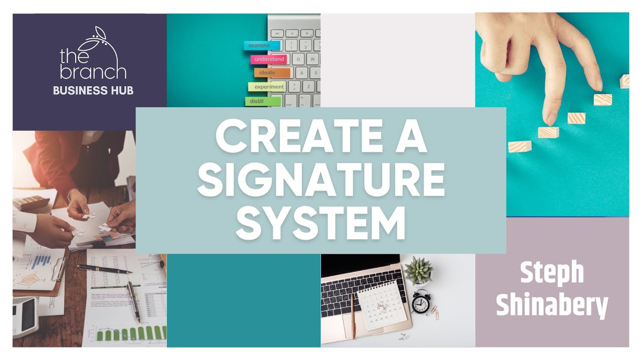 Create A Signature System to Help Your Biz Stand Out Online with Steph ...
