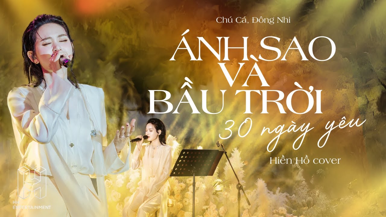 Hiền Hồ mashup Ánh Sao Và Bầu Trời x 30 Ngày Yêu | St: Chú Cá, Đông Nhi ...