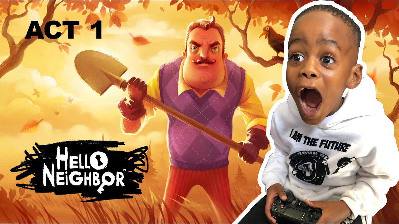 Hello Neighbor Act 1 Gameplay Walkthrough By DJ Arch Jnr - YouTube