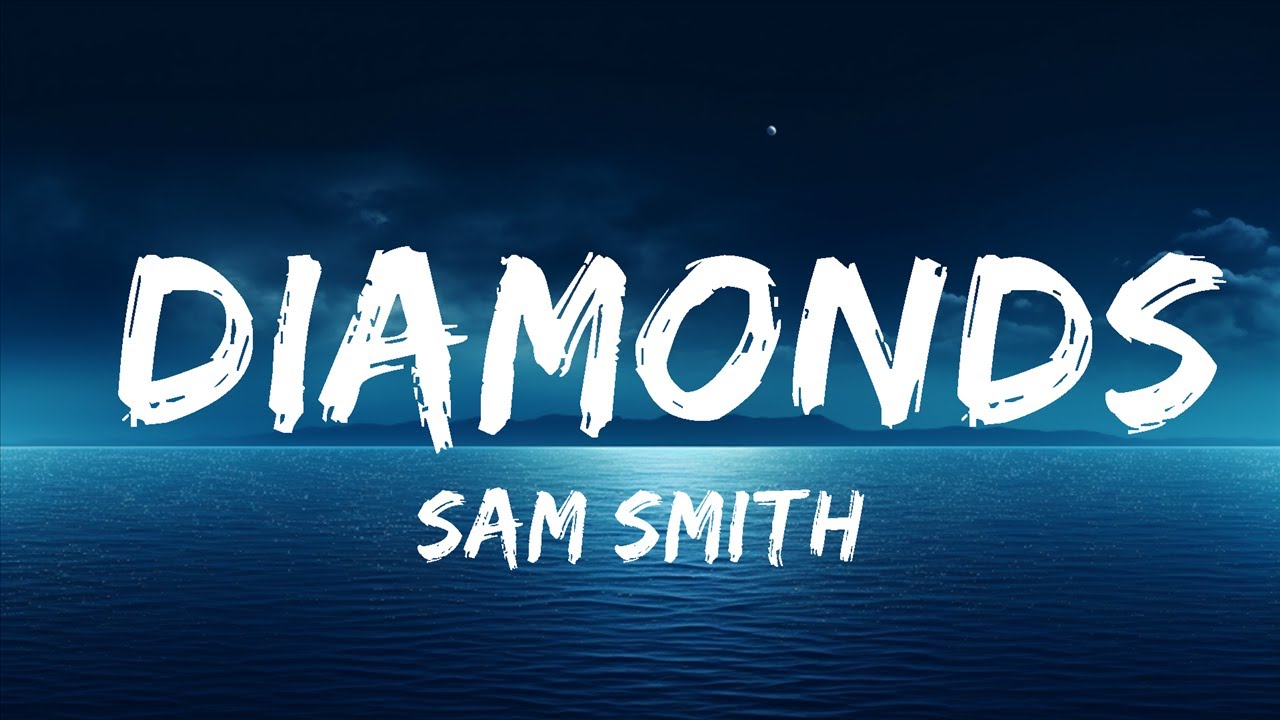 Sam Smith - Diamonds (Lyrics) | The World Of Music - YouTube