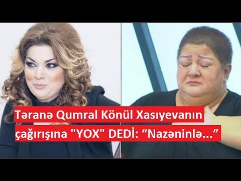Təranə Qumral Könül Xasıyevanın çağırışına \