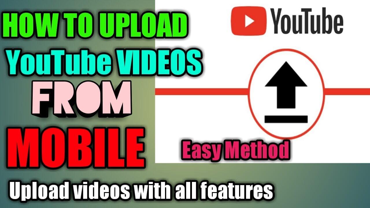 How to upload videos on YouTube using mobile || upload videos from ...
