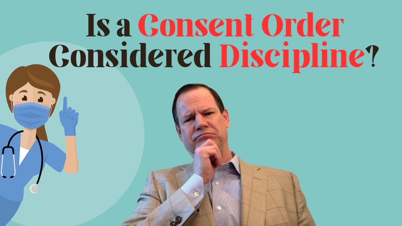 Should I Sign a Consent Order from the Board of Nursing? - YouTube