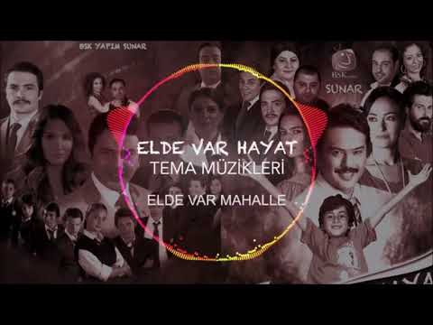 Elde Var Hayat Müzikleri - Elde Var Mahalle