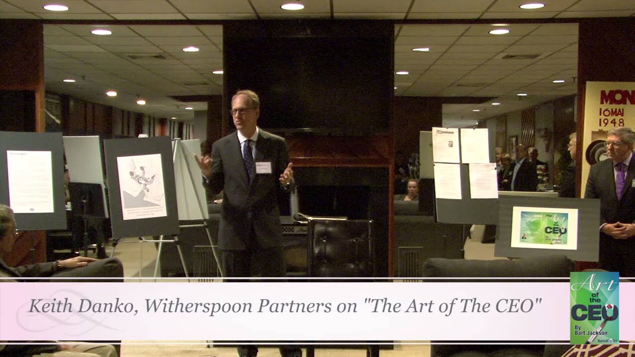 Keith Danko of Witherspoon Partners - Art of The CEO - YouTube