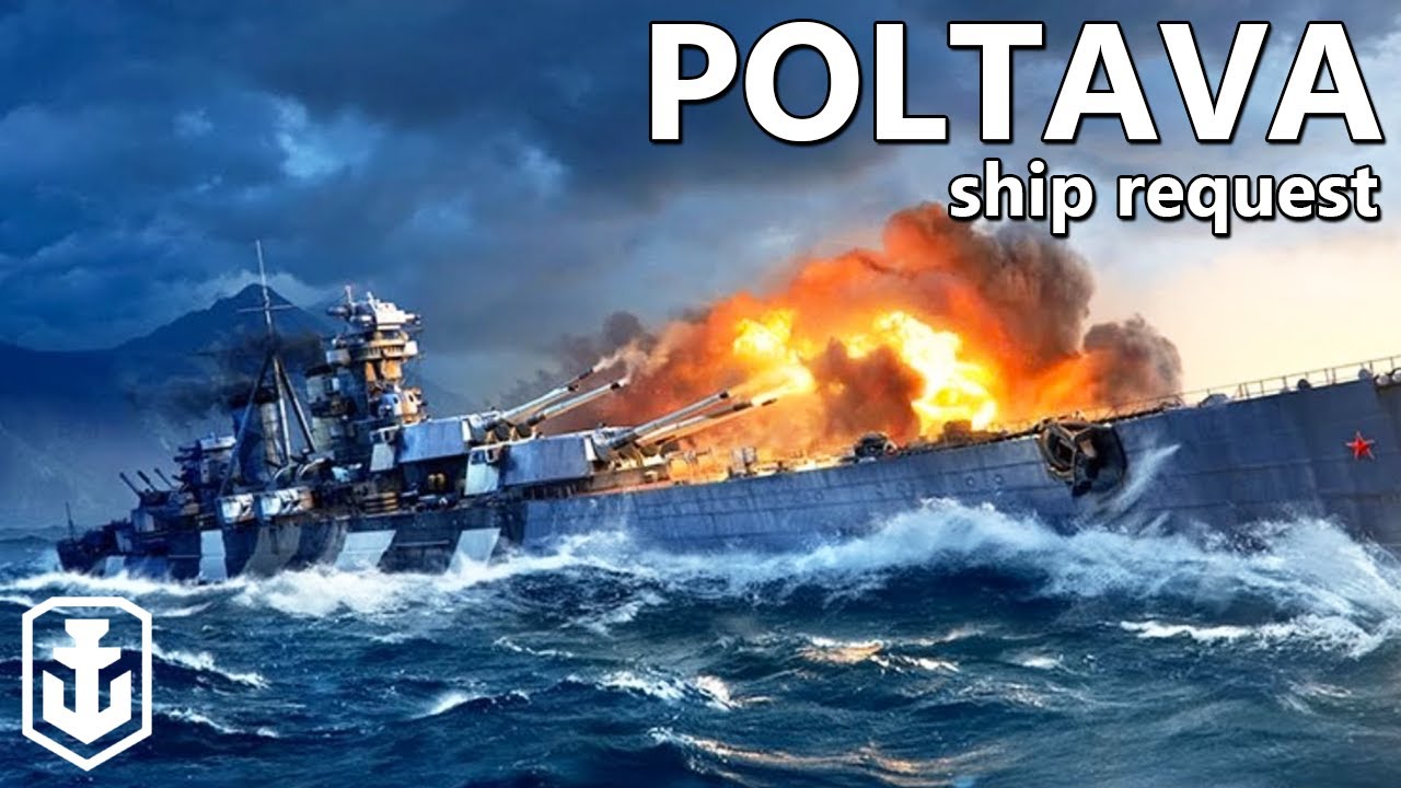 I Forgot This Ship Existed - Poltava Ship Request (WoWs) - YouTube