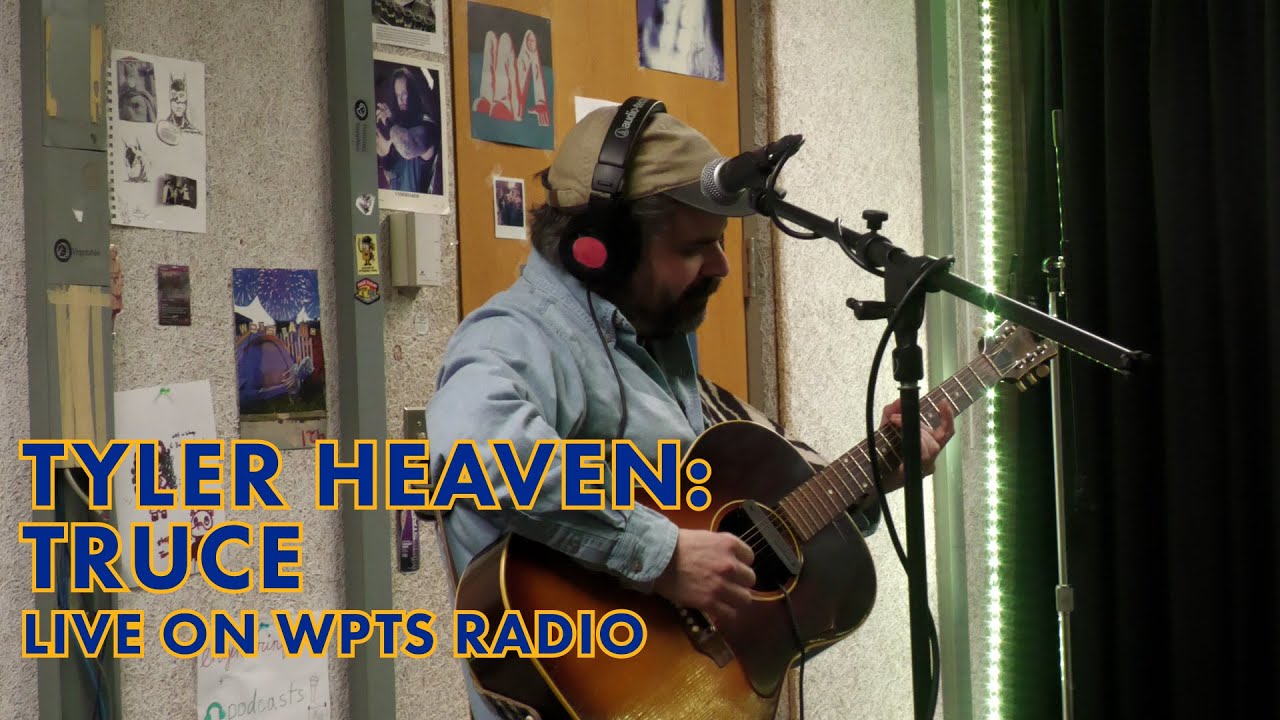 Tyler Heaven - Truce - Live On WPTS Radio - YouTube