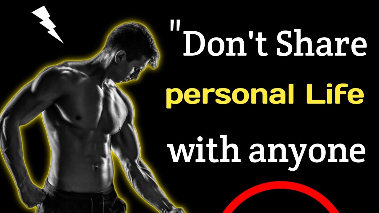 Don't share your Personal Life with anyone| Motivational Quote| # ...