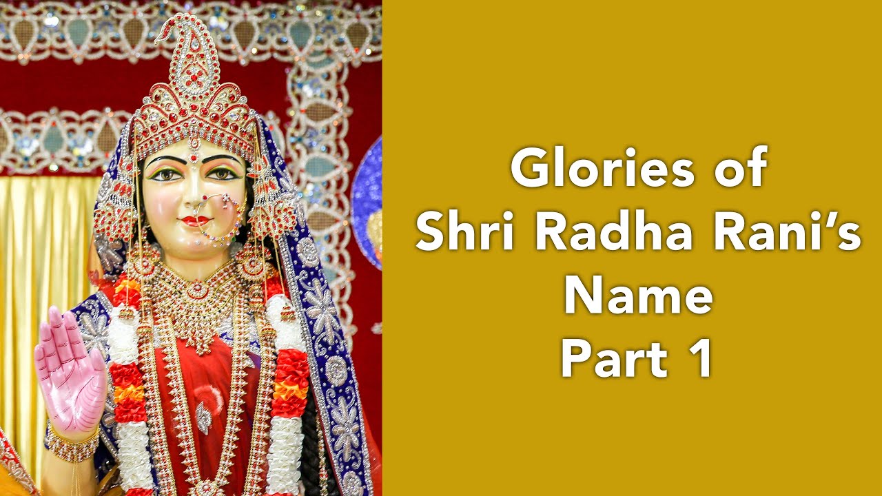 Glories of Shri Radha Rani's Name Pt 1 | राधे नाम महिमा | Jagadguru ...