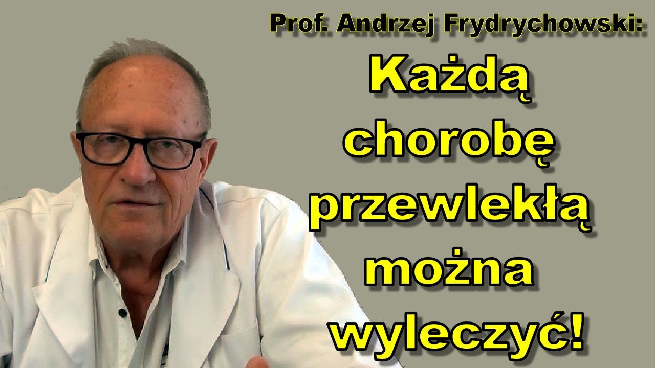 Każdą chorobę przewlekłą można wyleczyć! - YouTube