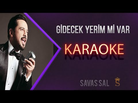 Gidecek Yerim Mi Var Karaoke