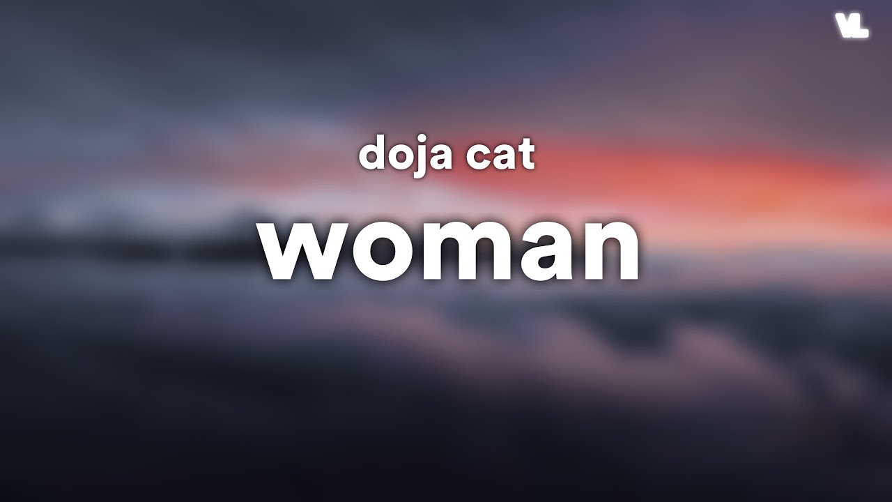 doja cat - woman (lyrics) - YouTube