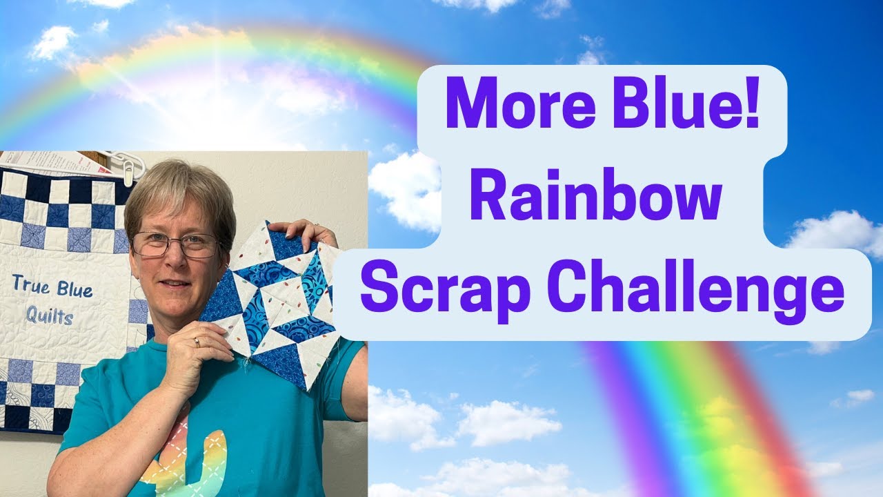 ANOTHER blue block for the Rainbow Scrap Challenge 2025 - YouTube