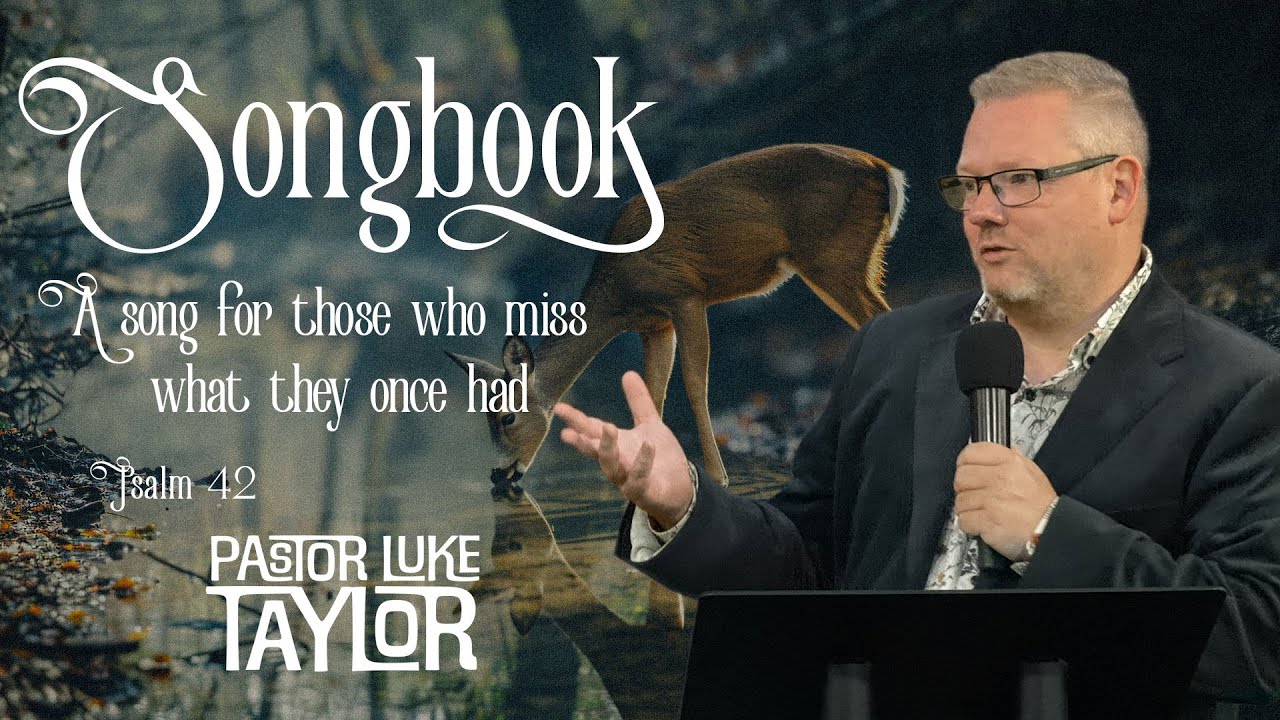 A Song For Those Who Miss What They Once Had - Pastor Luke Taylor - YouTube