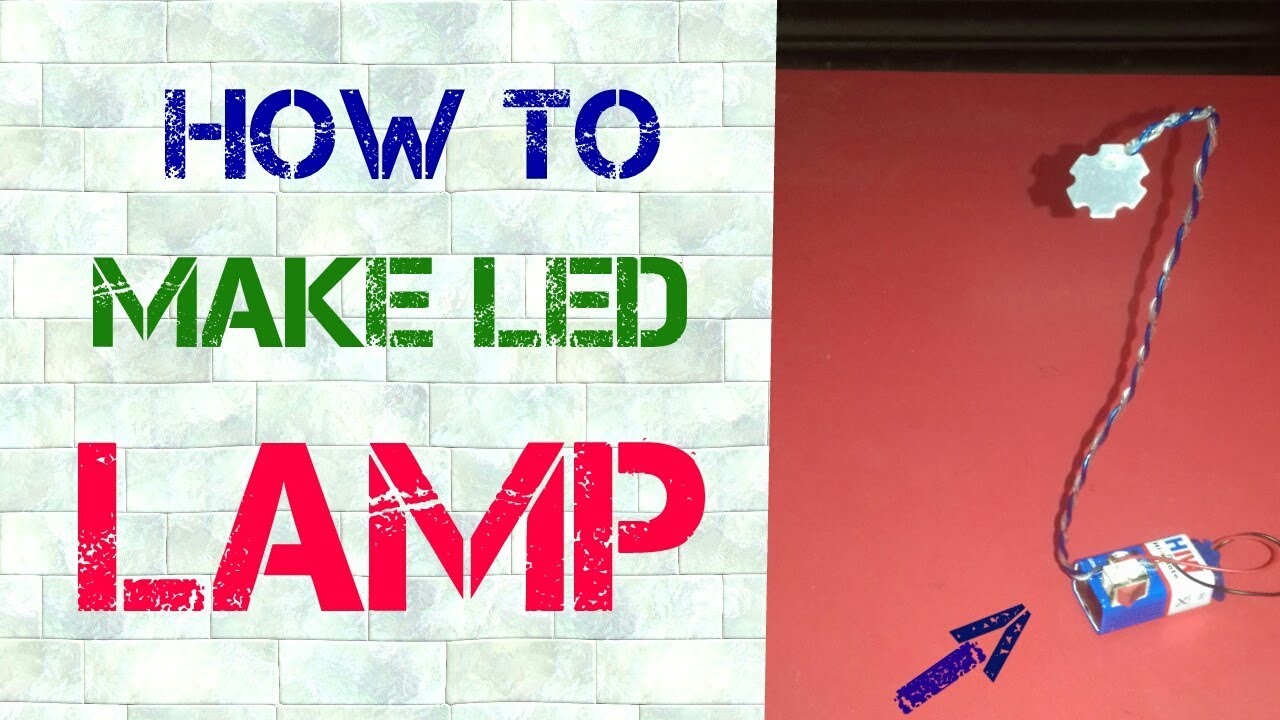 how to make led light lamp - YouTube