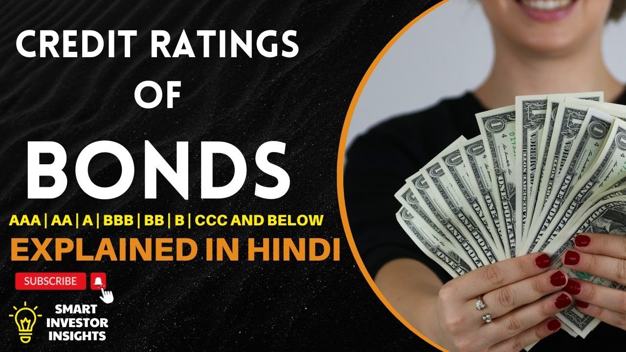 World of Bond Credit Ratings: What is AAA or AA rated Bonds | Rahul ...