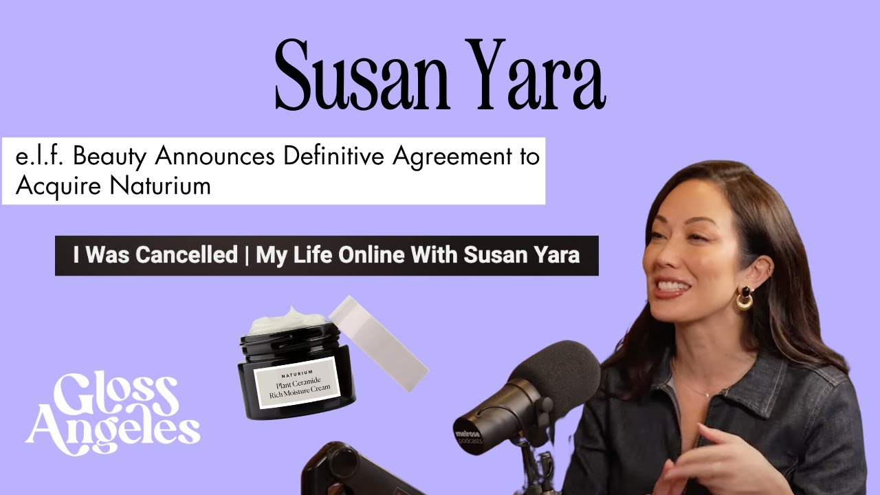 Susan Yara on How Her Life Changed After Selling Naturium to e.l.f. - YouTube
