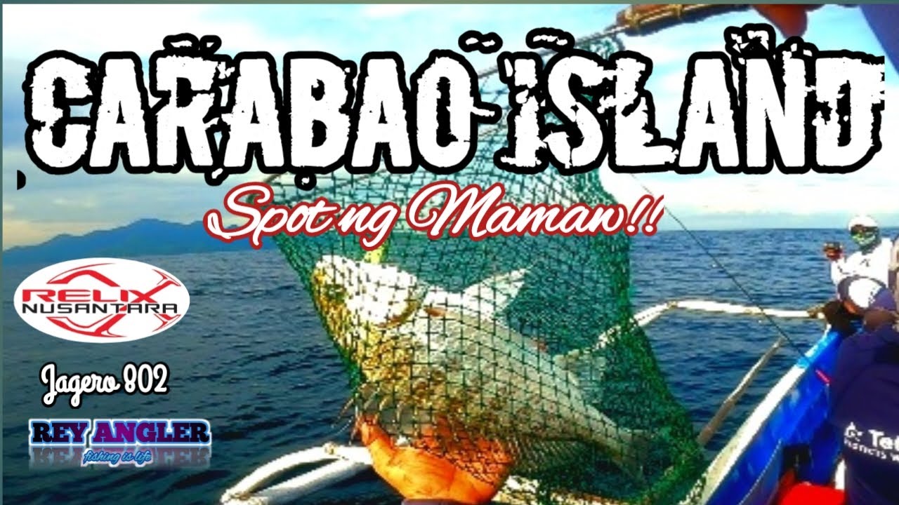 Carabao Island/ Pugad ng malalaking Isda/ Tambayan din pala ng ...