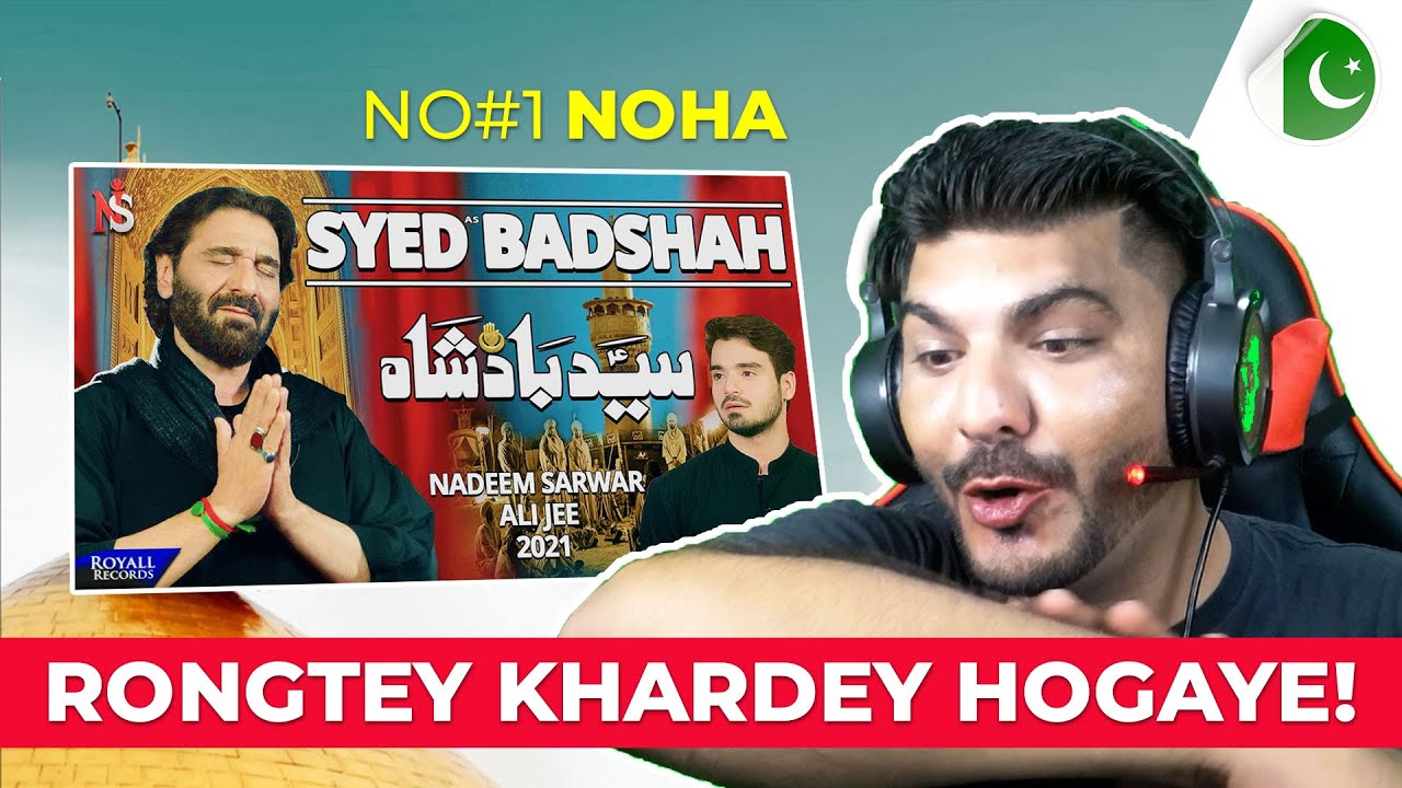 #HaseebReaction To Syed Badshah | Nadeem Sarwar | Noha 2021 | 1443 | # ...