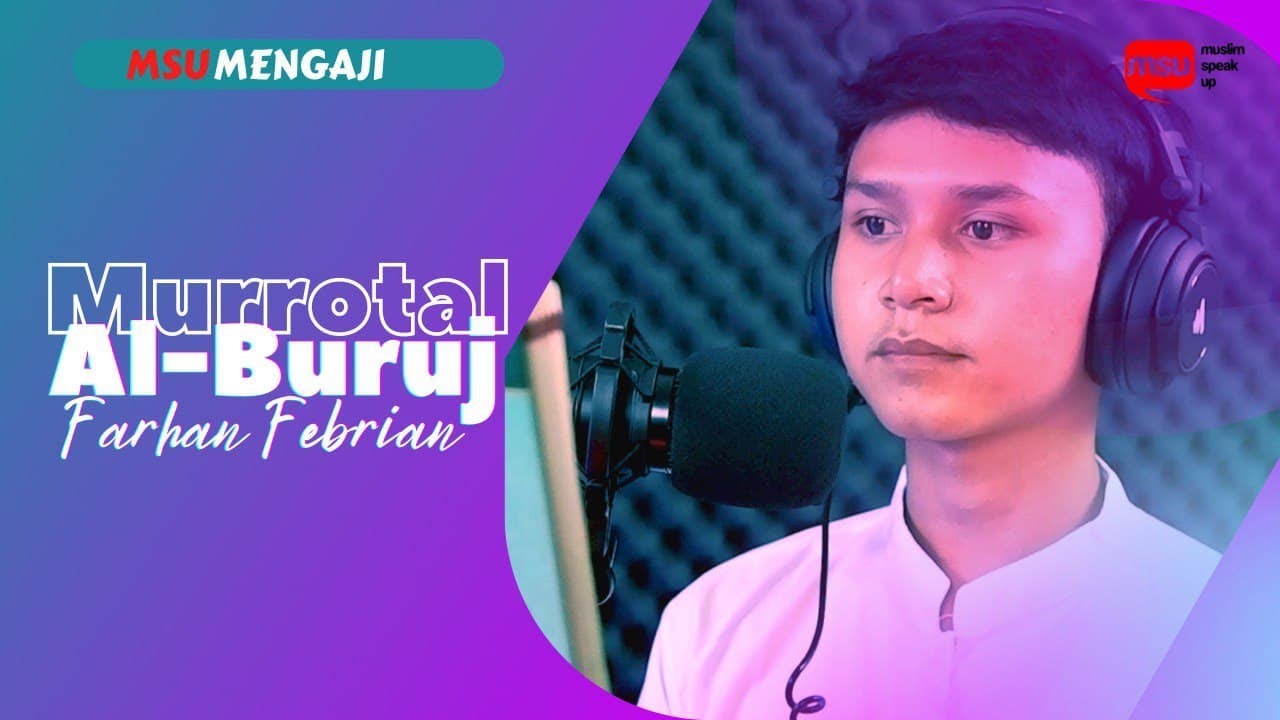 Murottal QS 85 AL-BURUJ (Gugusan Bintang) Qori Farhan Febrian - YouTube