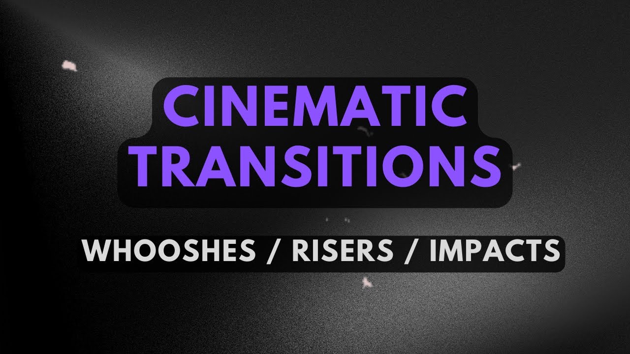 Cinematic TRANSITIONS / Epic Sound Effects (NO Copyright) - YouTube