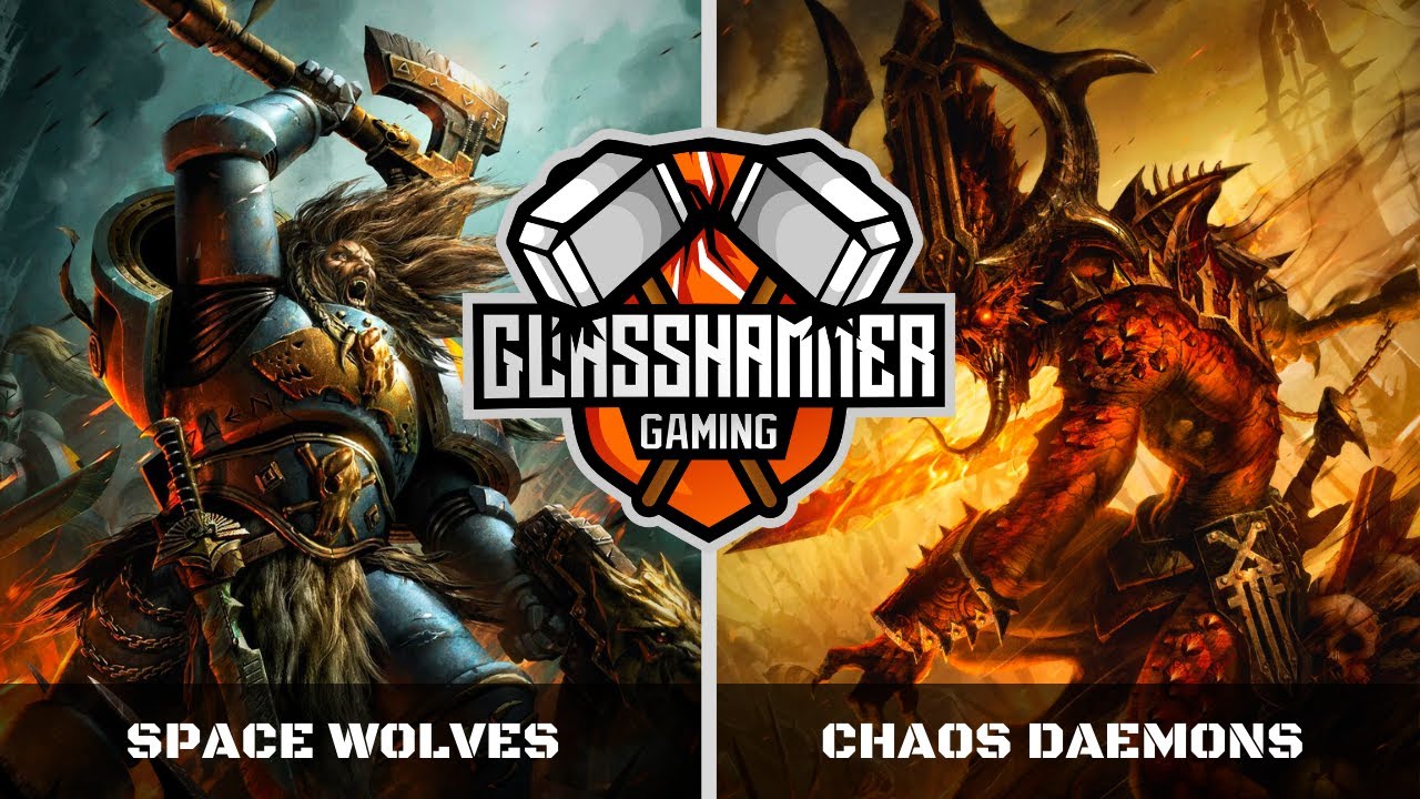 Space Wolves vs Chaos Daemons: Warhammer 40,000 Battle Report - YouTube