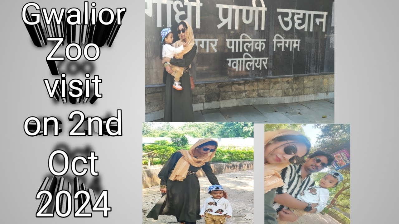 Gwalior Visit on 2nd October //see full fun video // #gwaliorzoo # ...