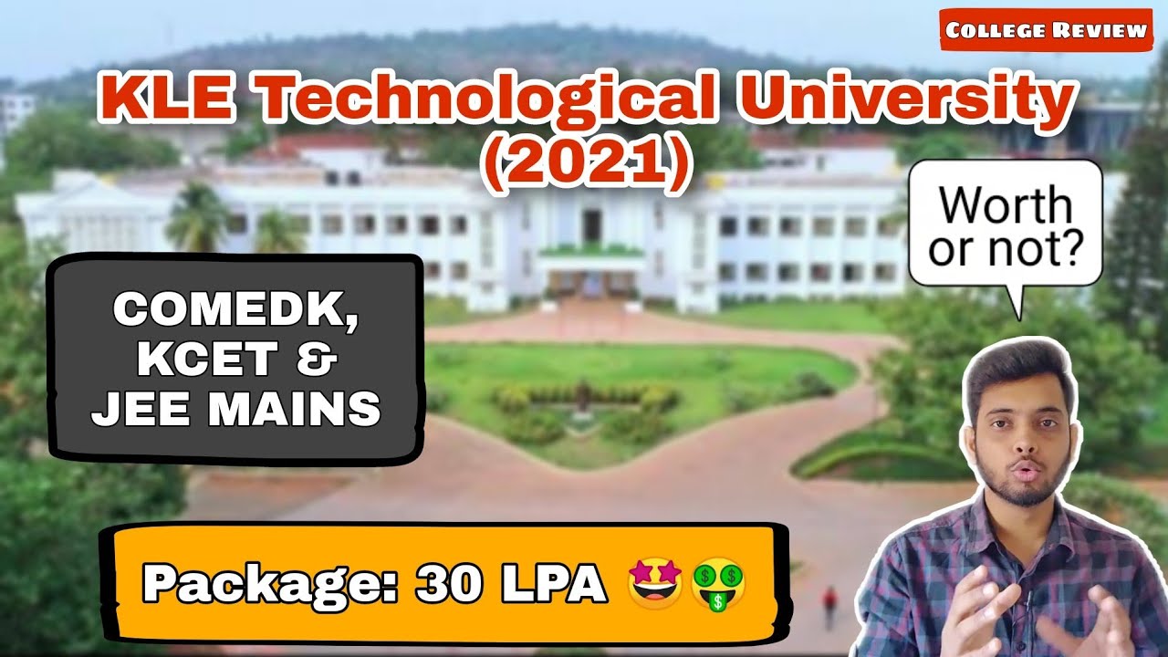 KLE Technological University (BVB)|COMEDK, KCET, JEE| full review ...