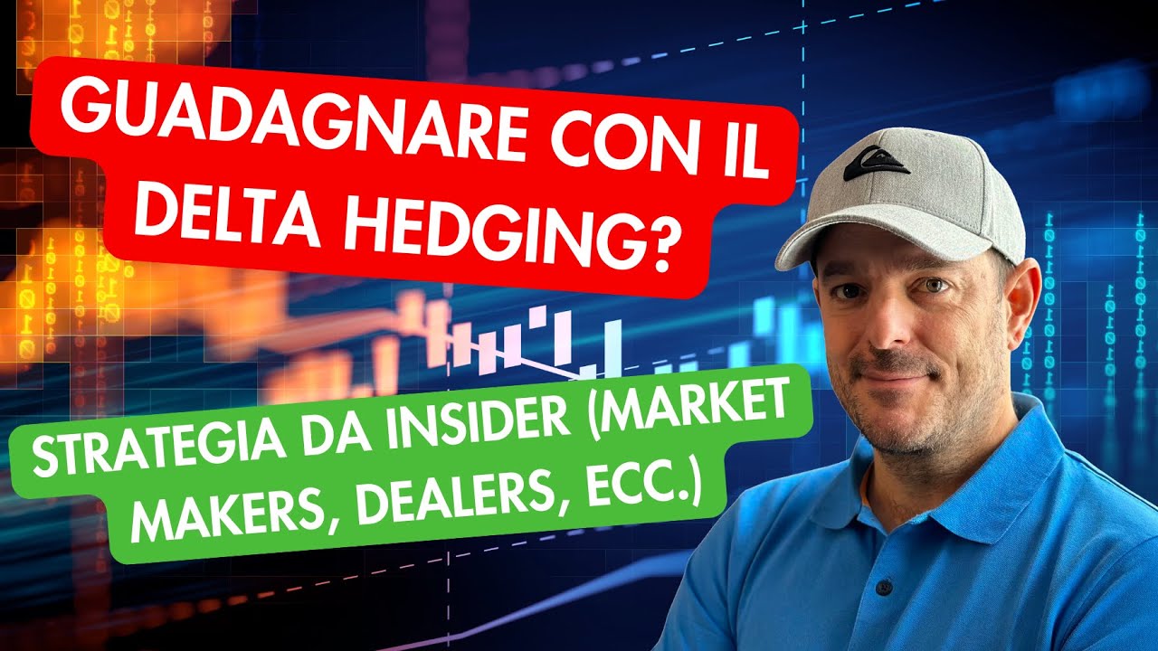Guadagnare con il Delta Hedging | Strategia da insider - YouTube