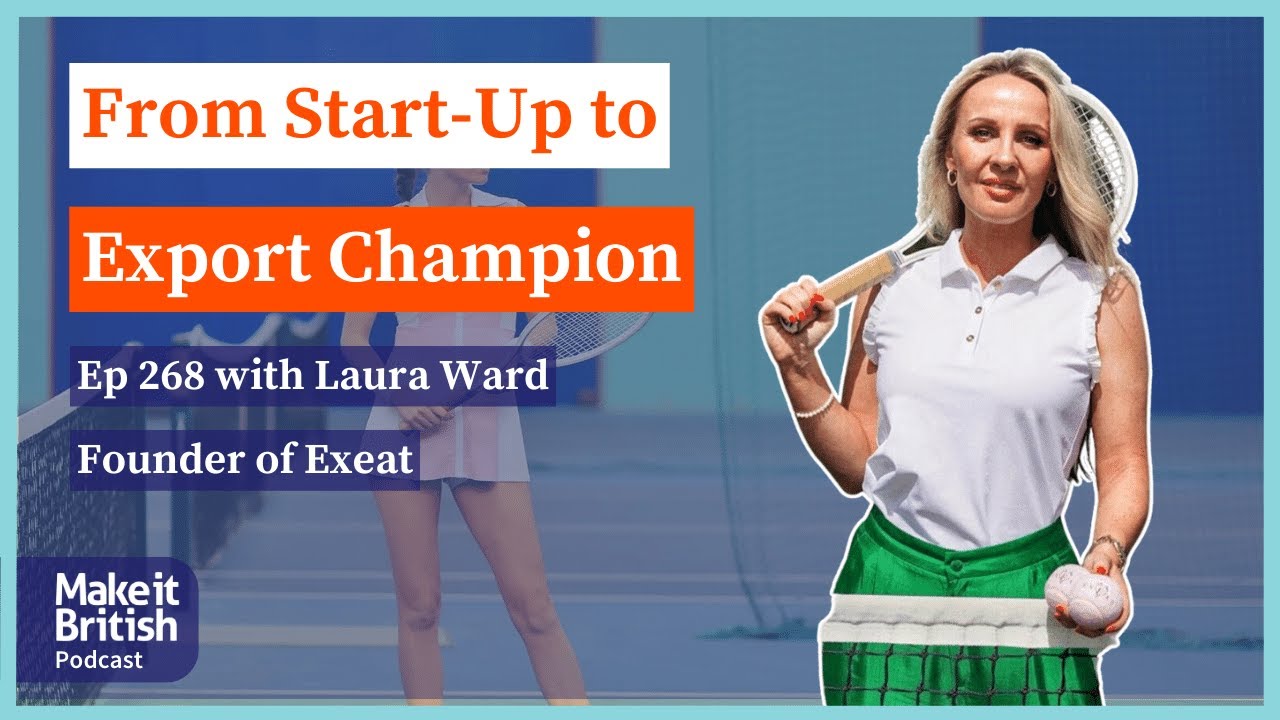 From Start-Up to Export Champion with Laura Ward from Exeat - YouTube