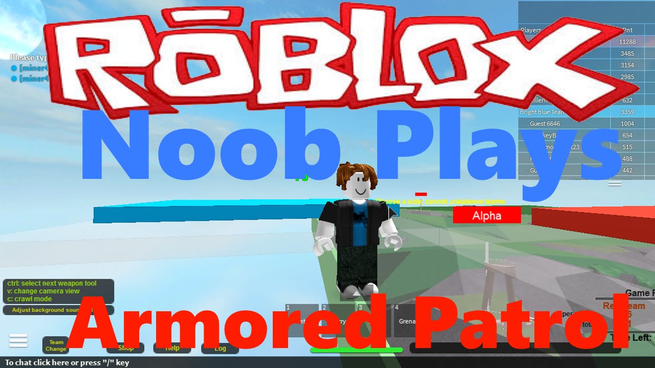Roblox: Armored Patrol | N00B PLAYS ROBLOX | - YouTube