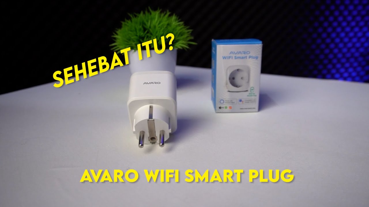 Review Avaro Wifi Smart Plug, Membantu penghematan listik - YouTube