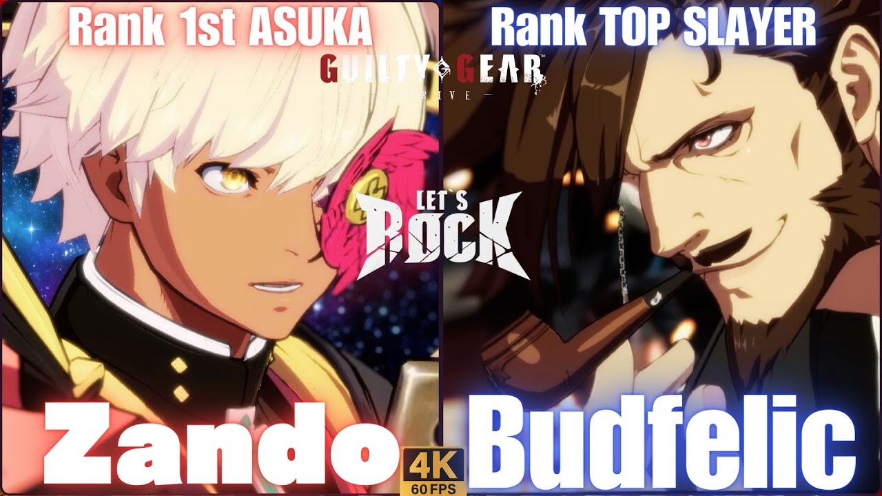 GGST Rank 1st ASUKA / 飛鳥 [ Zando ] vs Rank TOP SLAYER / スレイヤー ...