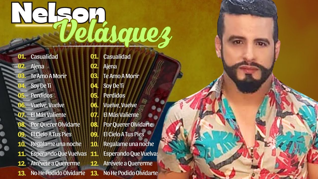 Canciones De Nelson Velásquez - Lo Mejor De Nelson Velasquez ...