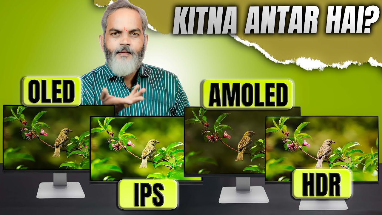 OLED vs IPS vs AMOLED vs HDR 🔥 Kitna Antar Hai - YouTube