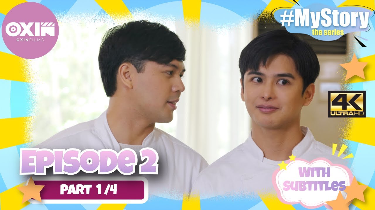 My Story the Series | EP.2 [1/4] - YouTube