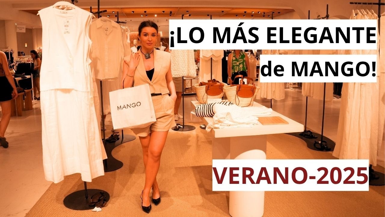 Me probé TODA la NUEVA COLECCIÓN de MANGO VERANO 2025 ☀️ Gran HAUL MANGO Elegante y Sofisticado ...