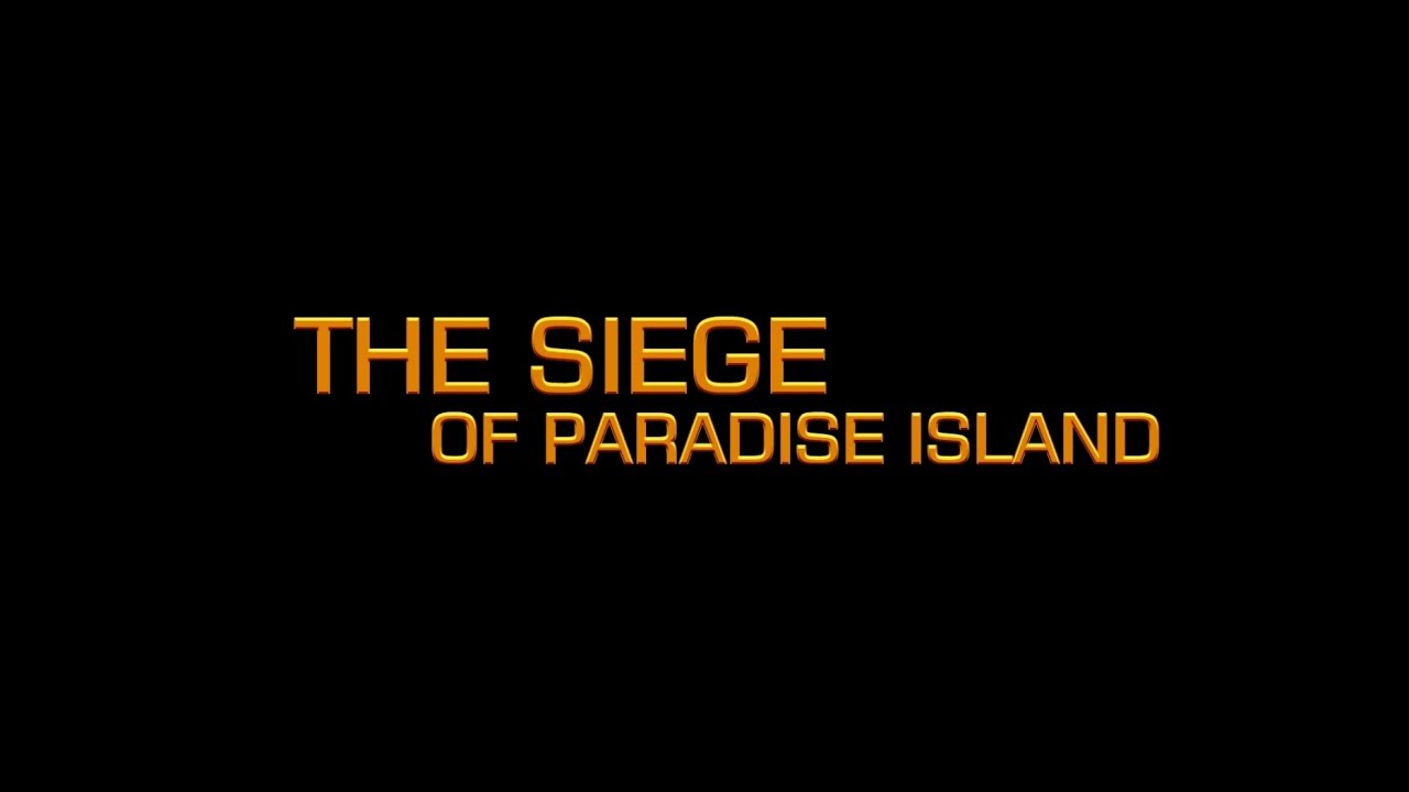 The Siege of Paradise Island (full) - Dave Swatt - YouTube