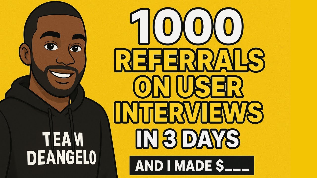 1000 Referrals On User Interviews In 3 Days And I Made $_.__ - YouTube