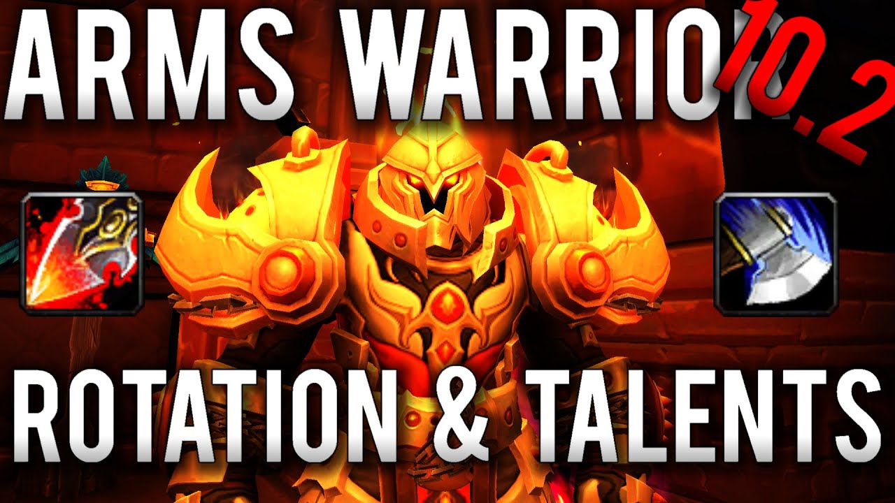 Arms Warrior 10.2.5 Guide & Rotation - YouTube