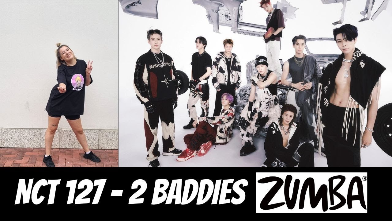 NCT 127 '2 Baddies' - ZUMBA / Dance Fitness - YouTube