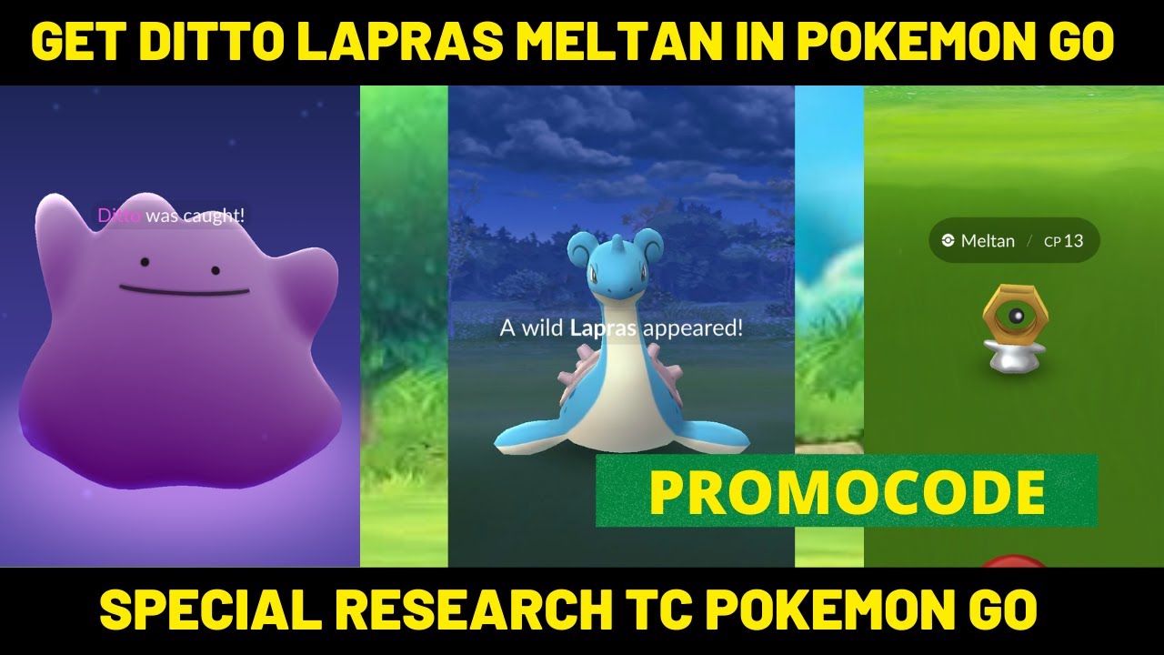 Get Ditto Lapras MELTAN Pokémon Go | New Special Research Pokémon Go ...